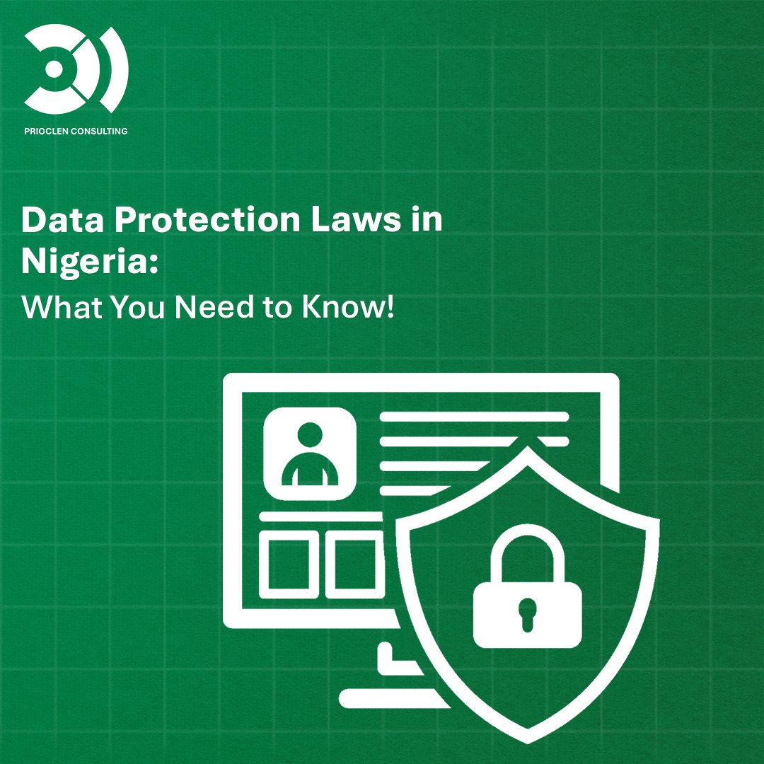 Data Protection Laws in Nigeria: What You Need to Know